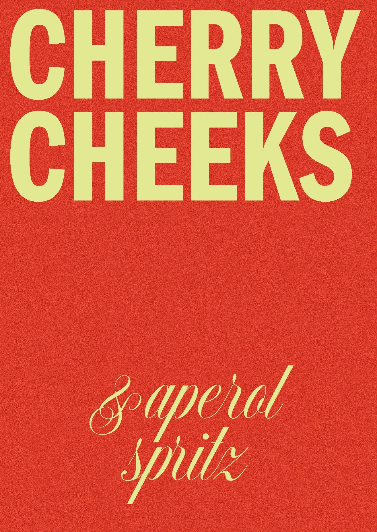 Cherry Cheeks – Ma Soeur et Moi